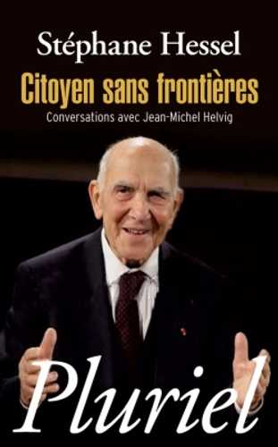 Citoyen sans frontières (Poche 2011), de Stéphane Hessel, Jean-Michel ...
