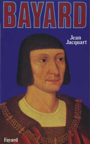 Bayard (Grand format - Autre 1987), de Jean Jacquart | Éditions Fayard