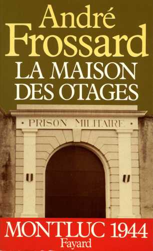 La Maison des otages (Grand format - Autre 1983), de André Frossard ...