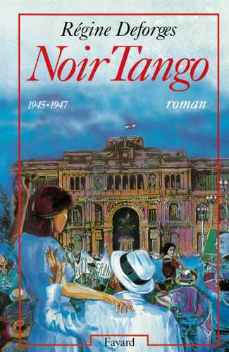 Noir Tango (Grand format - Autre 1993), de Régine Deforges | Éditions ...