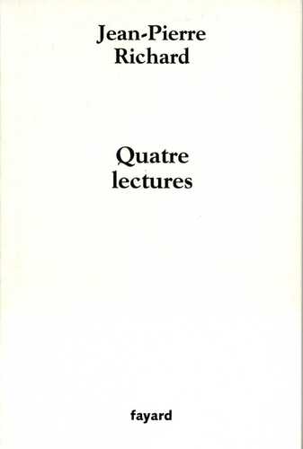 Quatre lectures (Grand format - Autre 2002), de Jean-Pierre Richard ...