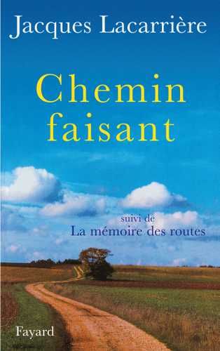 Chemin faisant (Grand format - Autre 1977), de Jacques Lacarrière ...