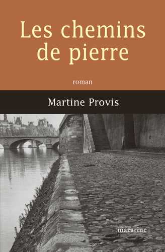 Les chemins de pierre (Grand format - Autre 2000), de Martine Provis ...
