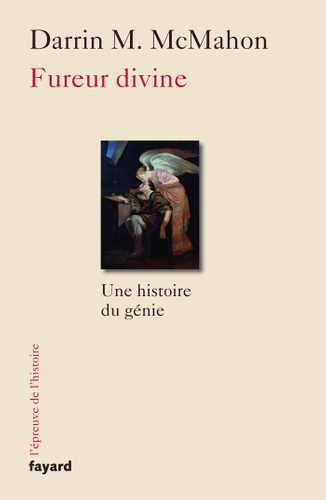 Fureur divine (Grand format - Broché 2016), de Darrin M. McMahon ...