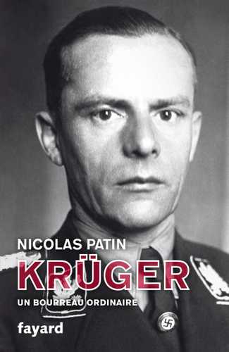 Krüger, un bourreau ordinaire (Grand format - Broché 2017), de Nicolas ...