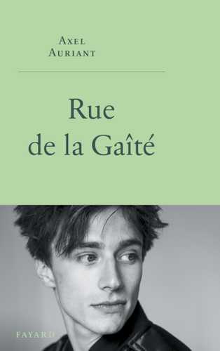 Rue de la Gaîté (Grand format - Broché 2025), de Axel Auriant ...