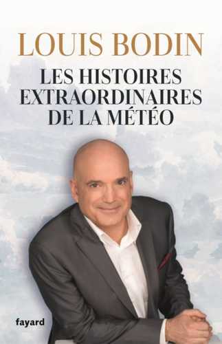 Les histoires extraordinaires de la météo (Grand format - Broché 2025 ...