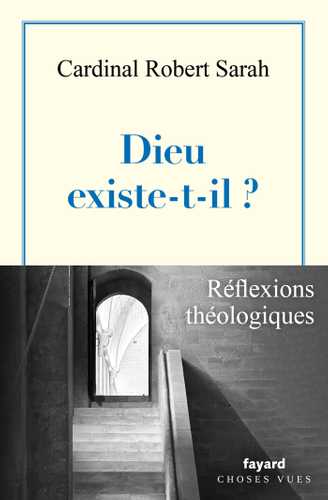Dieu existe-t-il ? (Grand format - Broché 2025), de Robert Sarah ...