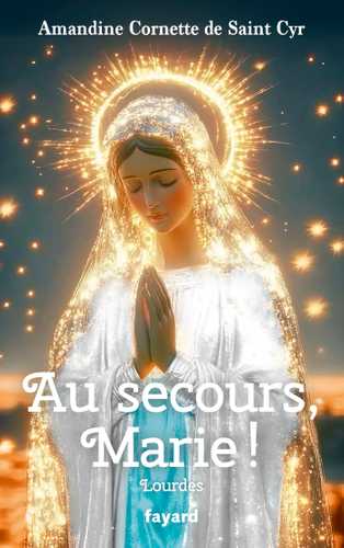 Au secours, Marie ! (Grand format - Broché 2025), de Amandine Cornette ...