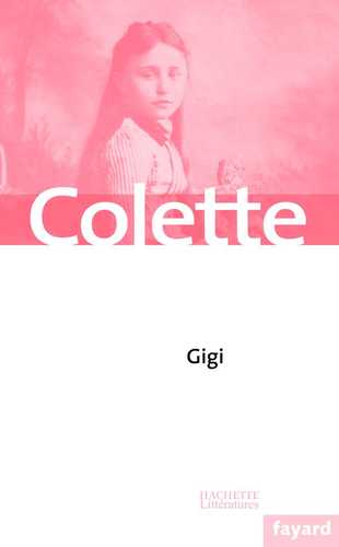 Gigi (Grand format - Autre 2004), de Colette | Éditions Fayard
