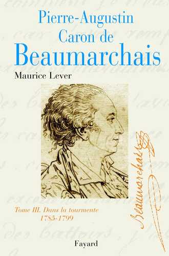 Pierre-Augustin Caron de Beaumarchais, tome 3 (Grand format - Autre ...