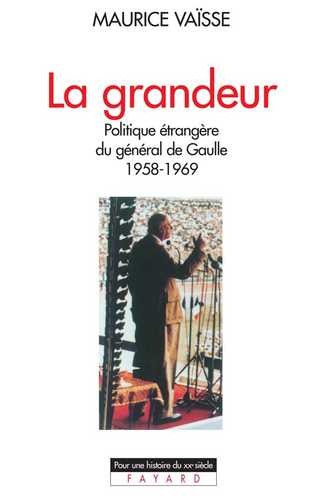 La Grandeur (Grand format - Autre 1998), de Maurice Vaïsse | Éditions ...