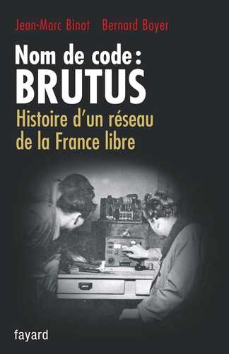 Nom de code : BRUTUS (Grand format - Autre 2007), de Jean-Marc Binot ...