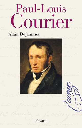 Paul-Louis Courier (Grand format - Autre 2009), de Alain Dejammet ...