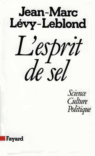 L'Esprit de sel (Grand format - Autre 1981), de Jean-Marc Lévy-Leblond ...
