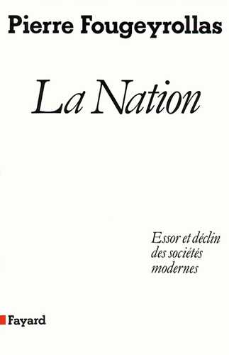La Nation (Grand format - Autre 1987), de Pierre Fougeyrollas ...