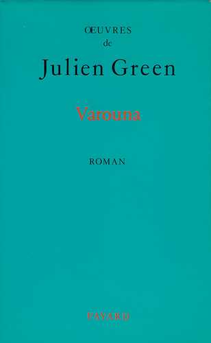 Varouna (Grand format - Autre 1995), de Julien Green | Éditions Fayard
