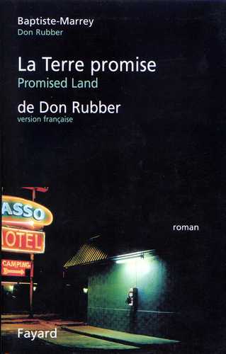 La Terre Promise de Don Rubber (Grand format - Autre 2000), de Baptiste ...