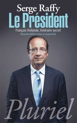 Le Président (Poche 2012), de Serge Raffy | Éditions Fayard