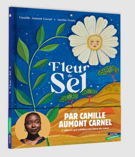 Fleur de sel (Grand format - Relié 2024), de Camille Aumont-Carnel ...