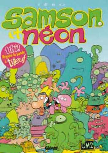 Samson et Néon - Tome 01 (Grand format - Autre 1999), de Tébo ...