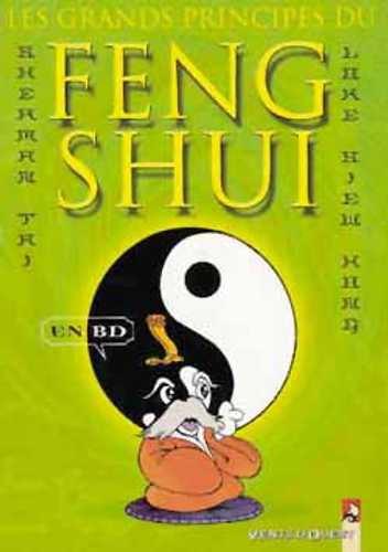 Les Principes du Feng Shui (Grand format - Autre 2000), de Sherman Taï ...