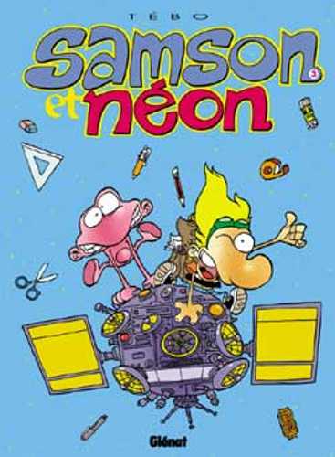 Samson et Néon - Tome 03 (Grand format - Autre 2001), de Tébo ...