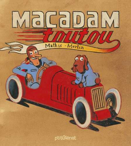 Macadam Toutou (Grand format - Autre 2010), de Jean-Marc Mathis ...