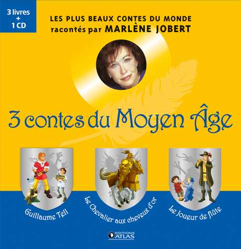 3 contes du Moyen Age (Grand format - Autre 2013), de Marlène Jobert ...