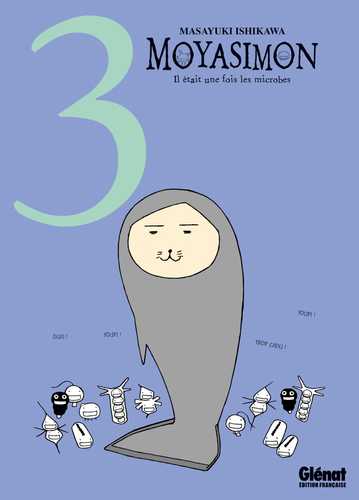 Moyasimon - Tome 03 (Grand format - Broché 2015), de Masayuki Ishikawa ...
