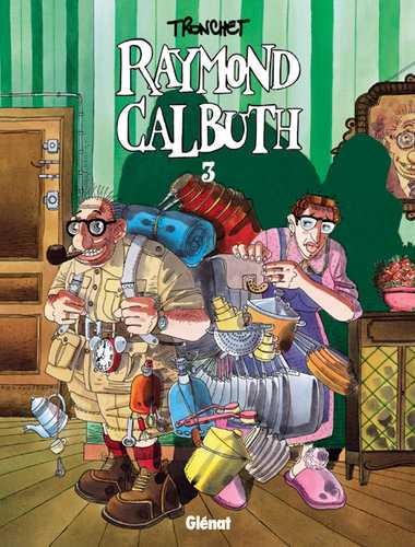 Raymond Calbuth - Tome 03 (Grand format - Autre 2001), de Didier ...
