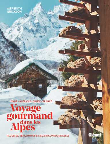 Voyage gourmand dans les Alpes (Grand format - Broché 2021), de ...