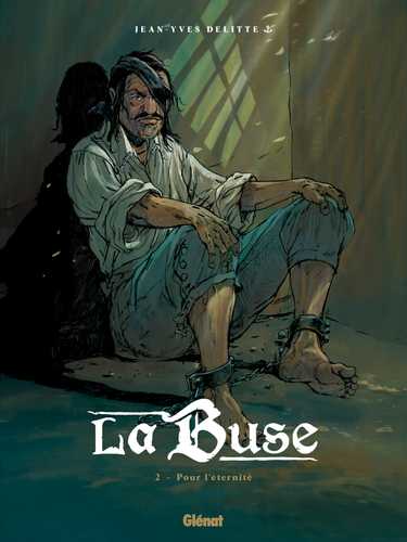 La Buse - Tome 02 (Grand format - Cartonné 2023), de Jean-Yves Delitte ...