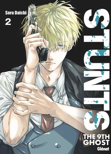 STUNTS: The 9th Ghost - Tome 02 (Poche 2024), de Sora Daichi | Éditions ...