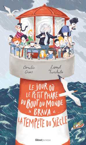 Le jour où le petit phare du bout du monde brava la tempête du siècle ...