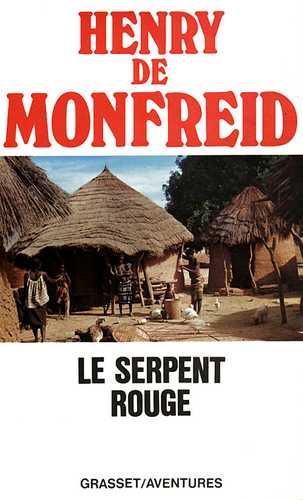 Le serpent rouge (Grand format - Autre 1981), de Henry de Monfreid ...