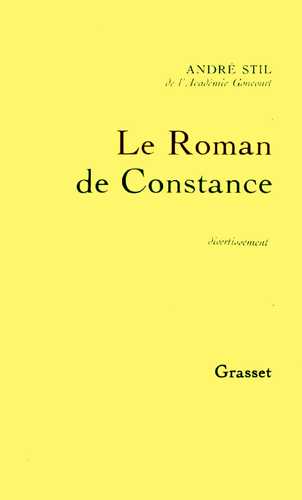 Le roman de Constance (Grand format - Autre 1990), de André Stil | Grasset