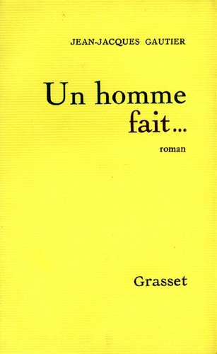Un homme fait (Grand format - Autre 1967), de Jean-Jacques Gautier ...