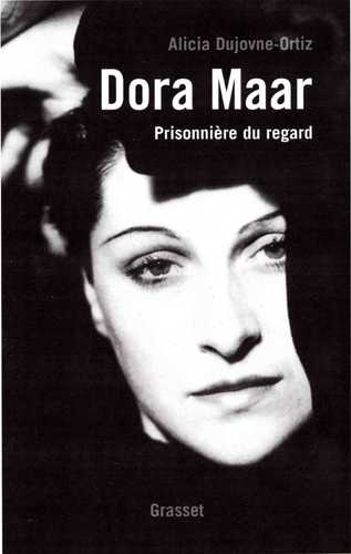 Dora Maar (Grand format - Autre 2003), de Alicia Dujovne Ortiz | Grasset
