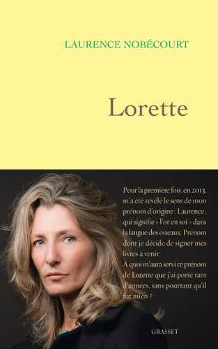 Lorette (Grand format - Broché 2016), de Lorette Nobécourt | Grasset