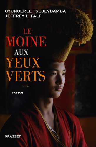 Le moine aux yeux verts (Grand format - Broché 2017), de Oyungerel ...