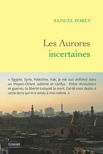 Les aurores incertaines (Grand format - Broché 2023), de Samuel Forey ...