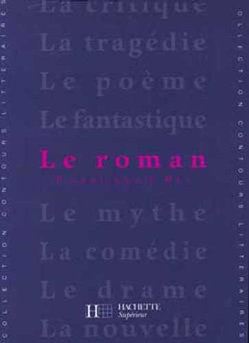 Le roman (Grand format - Autre 1992), de Bruno Vercier, Pierre-Louis ...