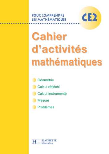 Pour comprendre les mathématiques CE2 euro - Cahier d'activités - Ed ...