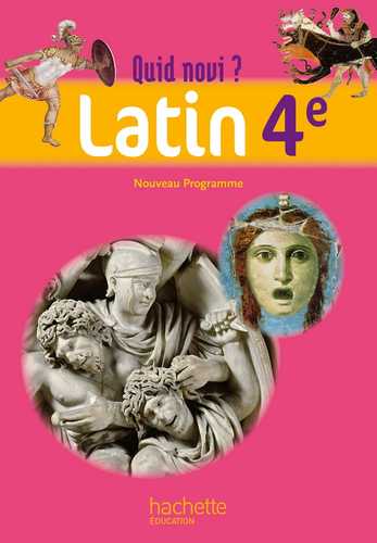 Quid novi? - Latin 4e - Livre élève - Edition 2011 (Grand format ...