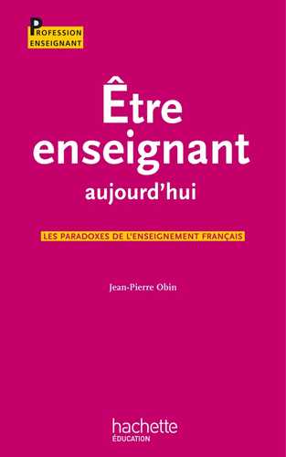 Être enseignant aujourd'hui (Grand format - Broché 2011), de Jean ...