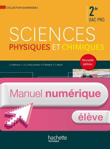 Sciences physiques chimiques 2de Bac Pro - Manuel numérique élève ...