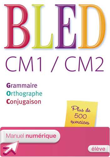 Bled CM1/CM2 - Manuel numérique simple version élève - Ed. 2014 (Ressource numérique Education ...