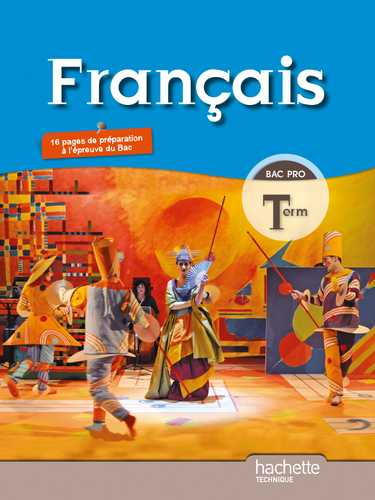 Français Terminale Bac Pro - Livre élève Grand format - Ed.2011 (Grand ...