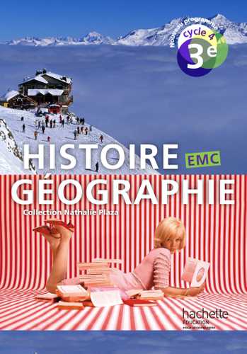 Histoire-Géographie-EMC cycle 4 / 3e - Livre élève - éd. 2016 (Grand format - Integra 2016), de ...